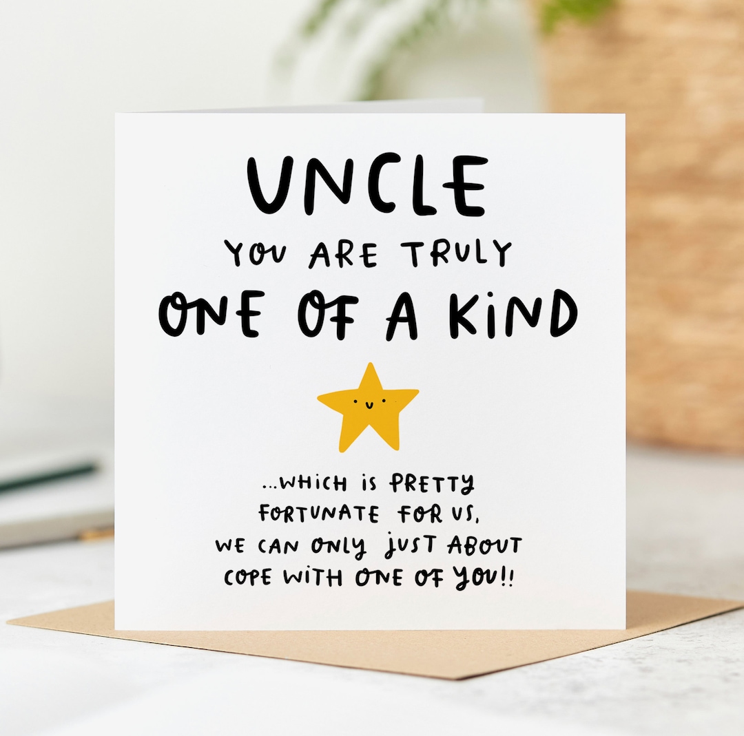 Uncle You Are One of A Kind Card - Funny Uncle Birthday Card, Best ...
