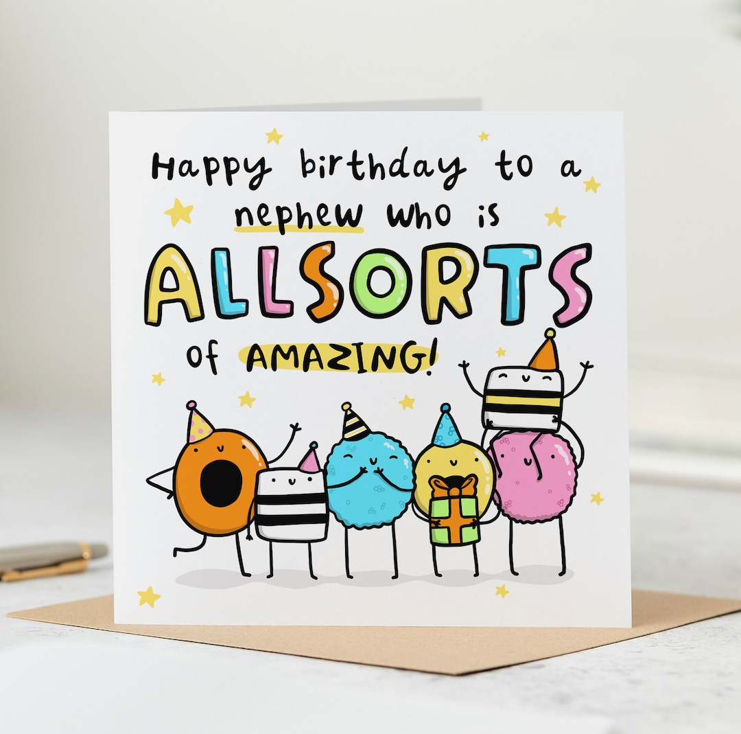Funny Nephew Birthday Card, You Are All Sorts of Amazing, Personalised ...