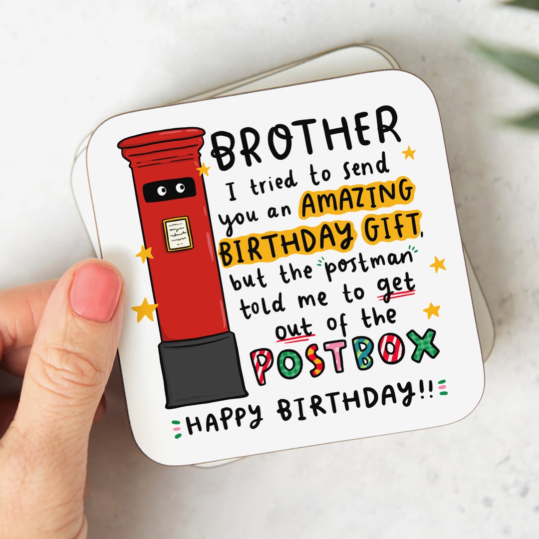 Funny Brother Birthday Coaster - I Tried to Send You an Amazing Gift ...