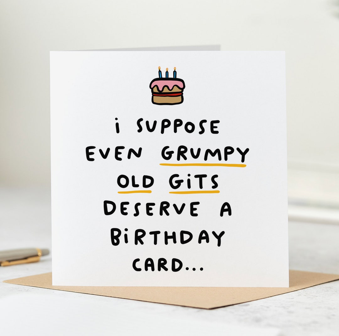 Grumpy Old Git Birthday Card - Funny Birthday Card - Personalised Card ...