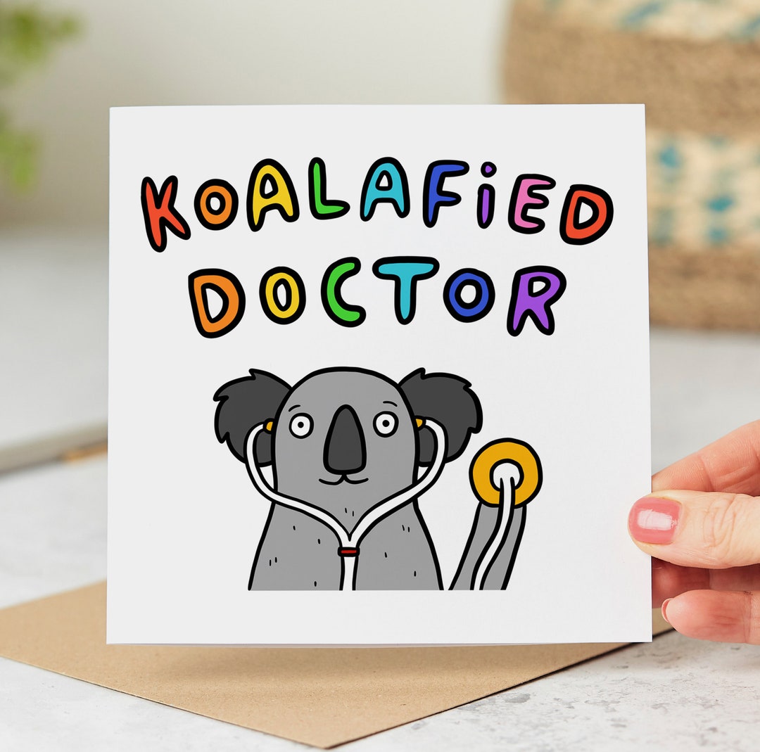 Koalafied Doctor Funny Congratulations Card, Graduation Card, New ...