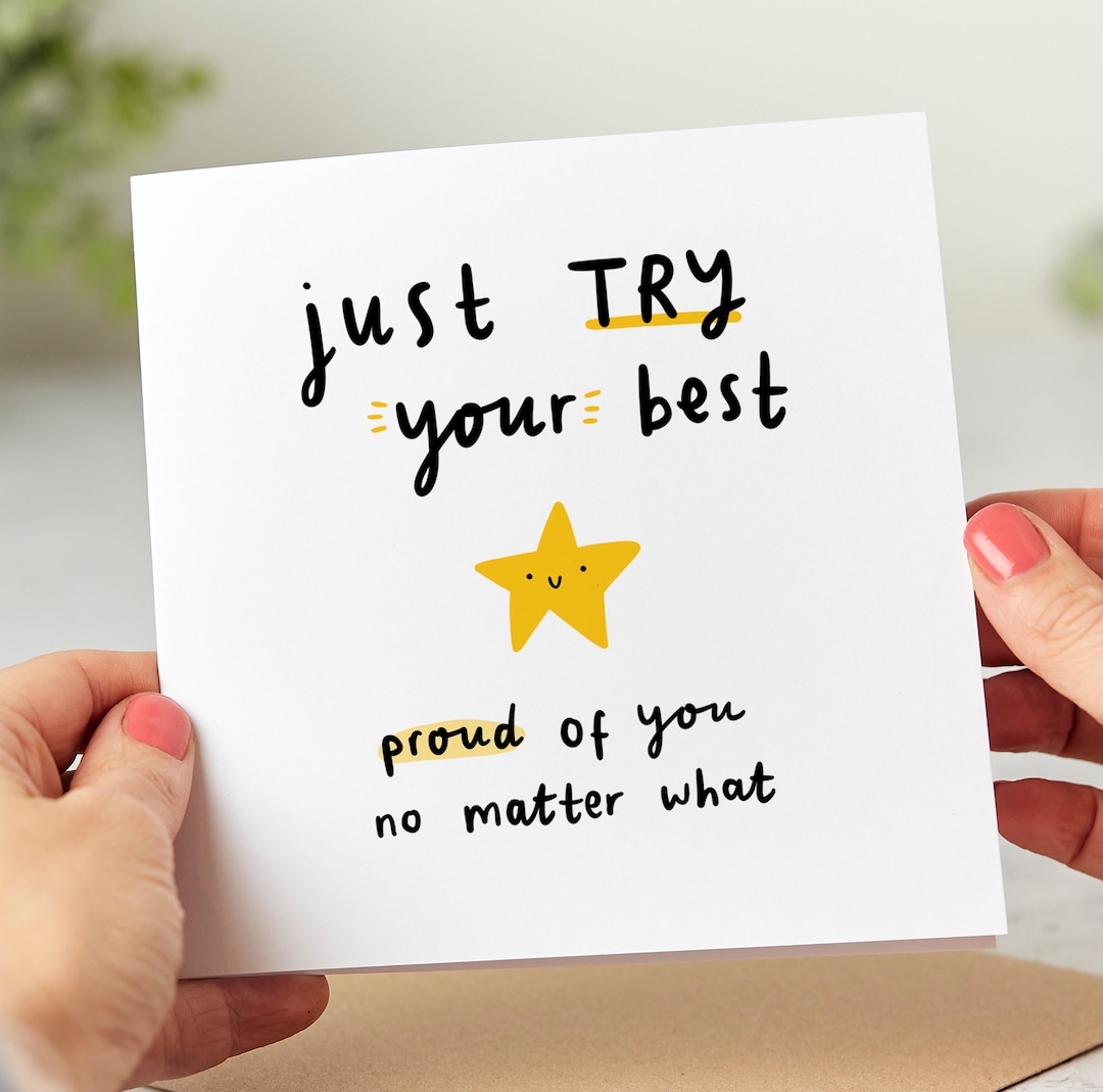 Just Try Your Best Card, Good Luck Card, Proud of You Card, You Can Do ...