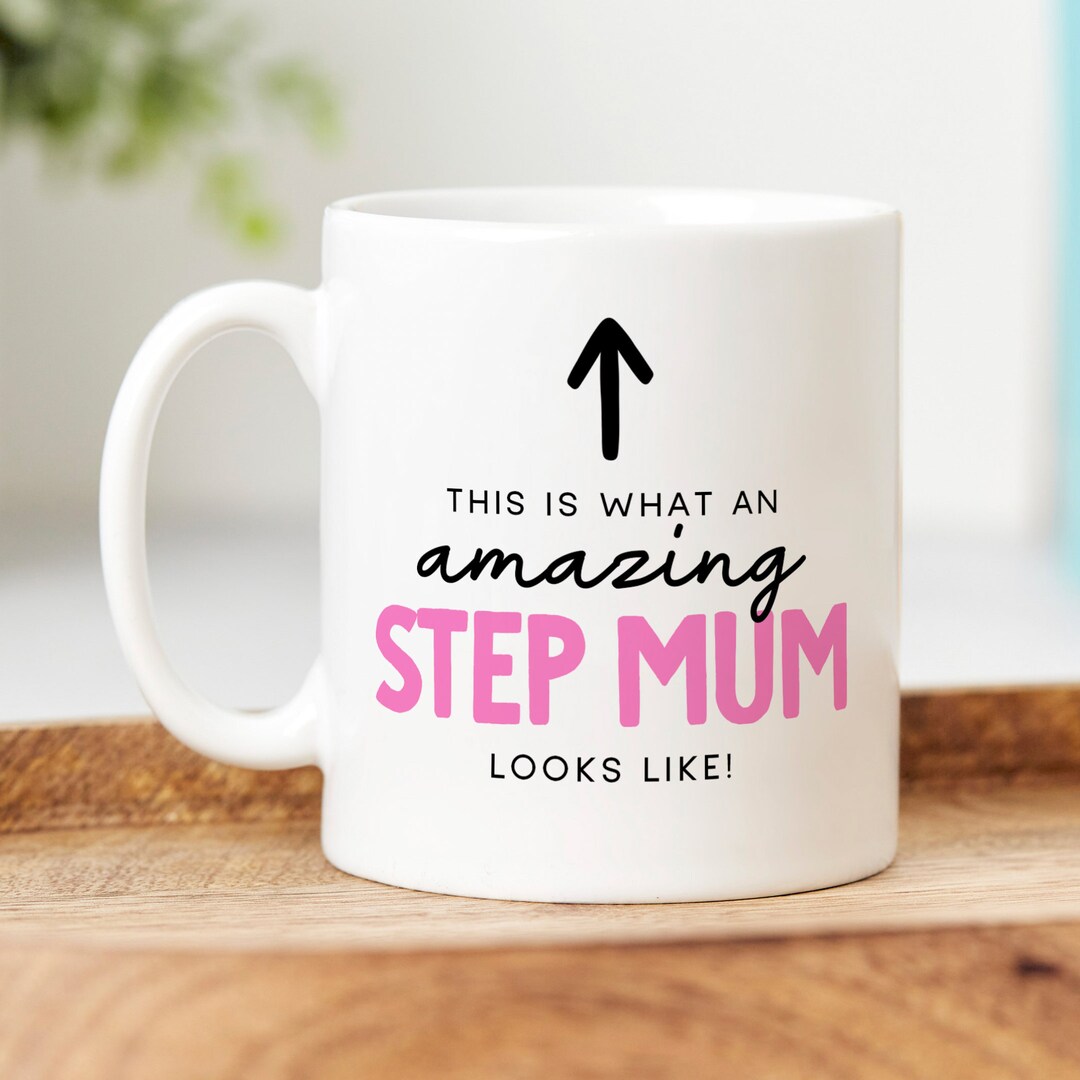 Funny Step Mum Mug, This is What an Amazing Step Mum Looks Like ...