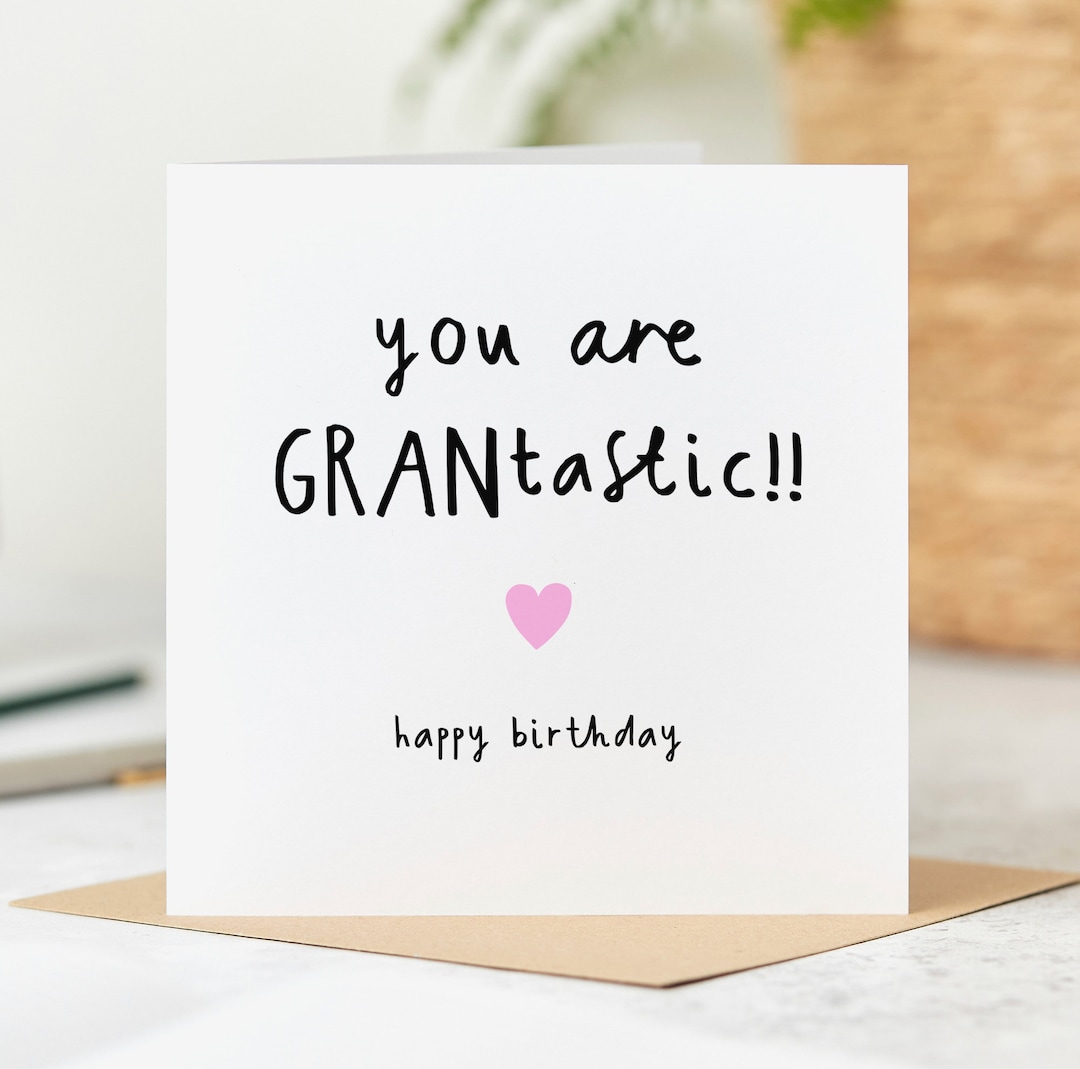 Gran Birthday Card - You Are Grantastic - Funny Grandmother Birthday ...