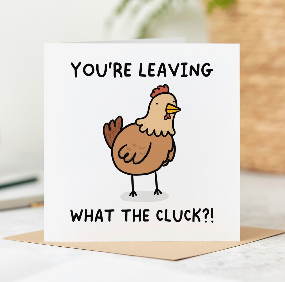 Funny Leaving Card What the Cluck Personalised Card - Etsy