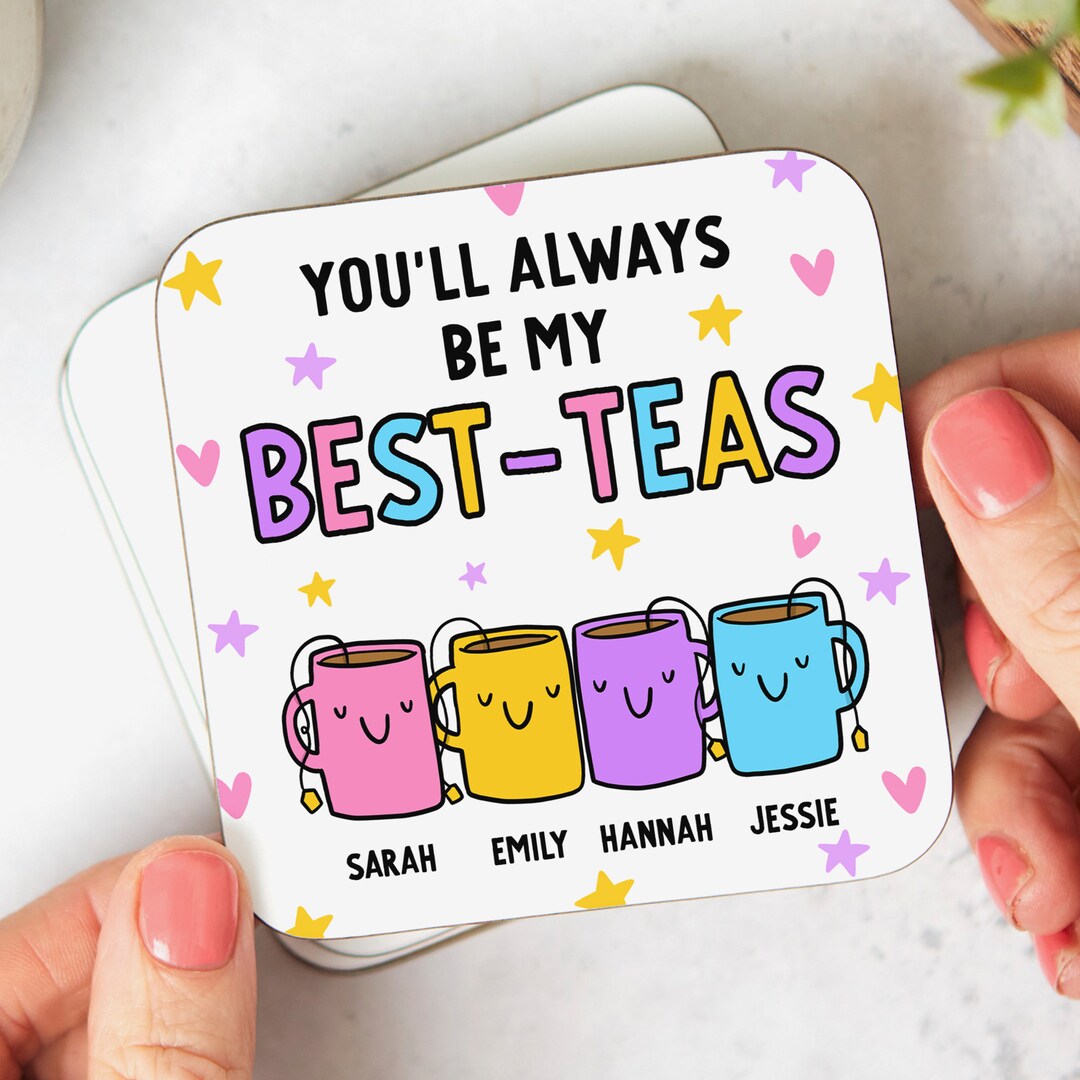You'll Always Be My Best-teas Coaster - Personalised Coaster, Best ...