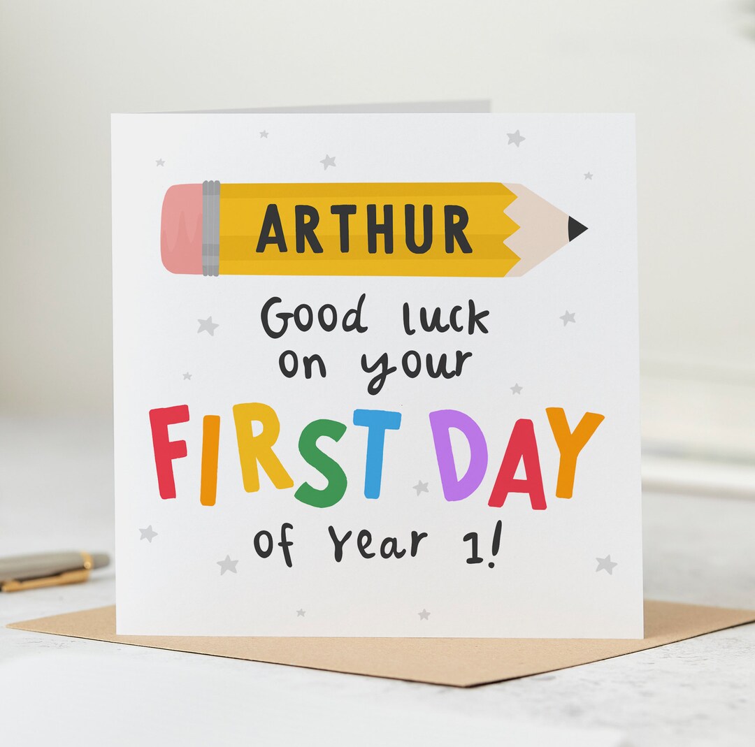Personalised Card, Good Luck on Your First Day of Year 1, First Day of ...
