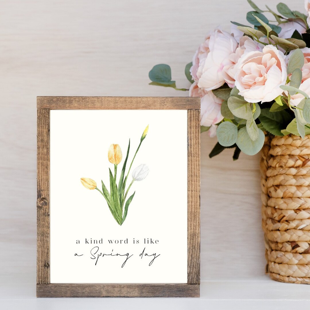 A Kind Word is Like A Spring Day Wood Sign - Etsy