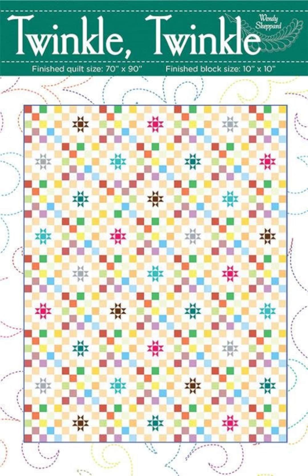 Twinkle, Twinkle Quilt Pattern, Finishes 70" X 90", Wendy Sheppard ...