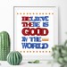 Be the Good Inspirational Poster Printable believe There is Good in the ...