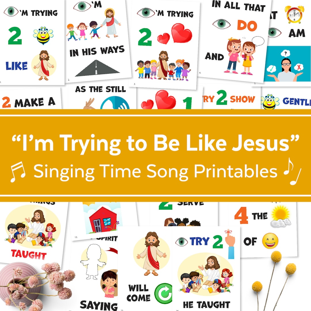 I'm Trying to Be Like Jesus Primary Song Chart | August 2025 LDS ...