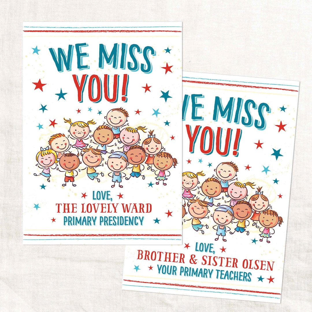 Custom "we Miss You" Card: LDS Primary, Ward Names (digital Download ...