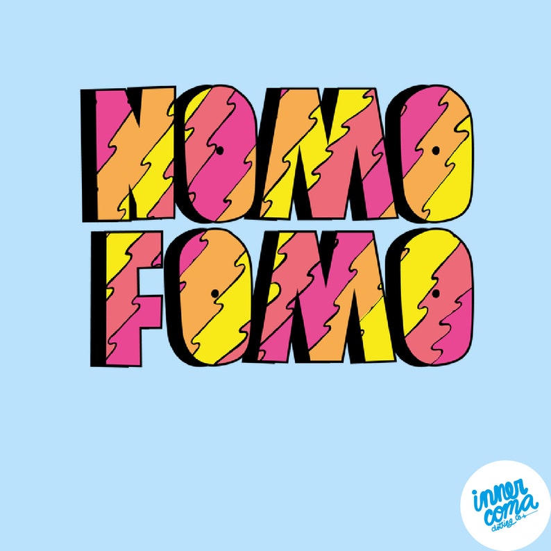 Nomo Fomo T-shirt - Etsy
