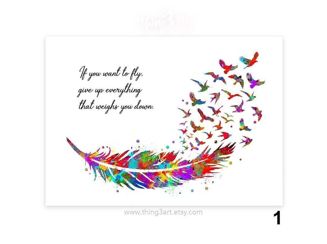Birds Feather Watercolour Art Print Bird Art Inspirational Quotes ...