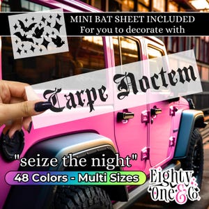 Carpe Noctem Decal Seize the Night Sticker Stay Feral Spooky Decal Goth ...