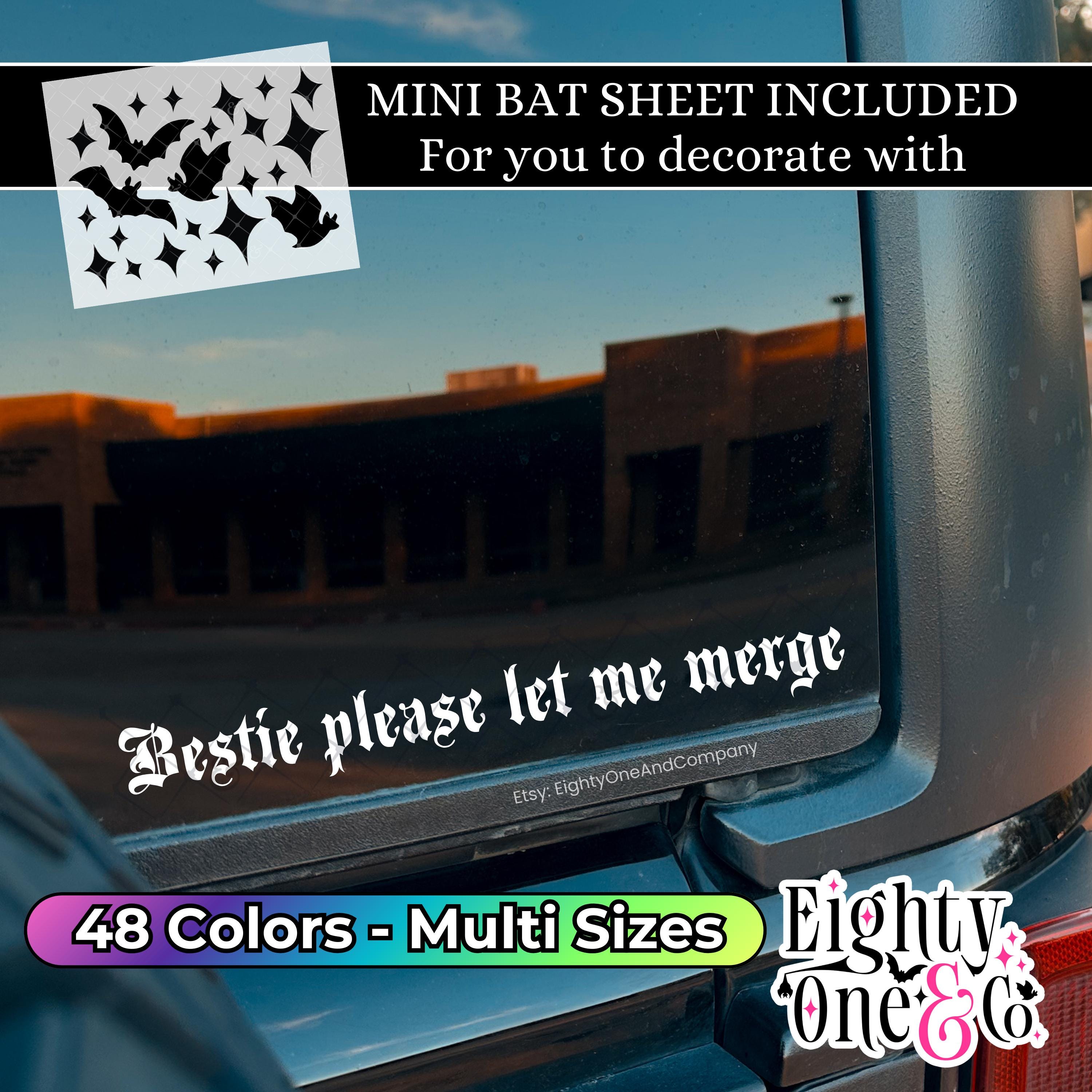Bestie Please Let Me Merge Decal Gothic Car Decal Glossy Decals Car ...