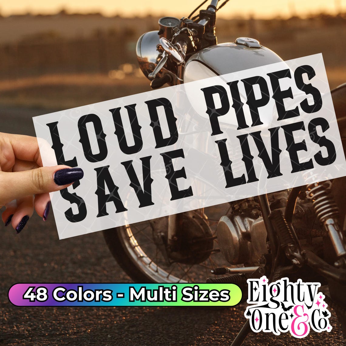 Loud Pipes Save Lives Sticker Loud Pipes Decal Car Decals Motorcycle ...
