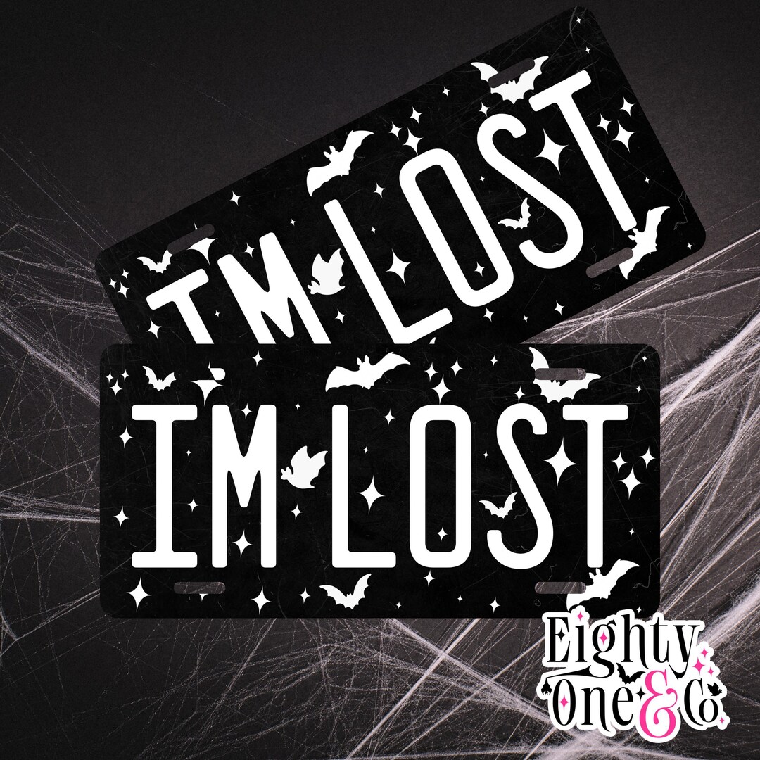 I'm Lost Car Vanity Plate Gift for Witches and Witchcraft Lovers Metal ...