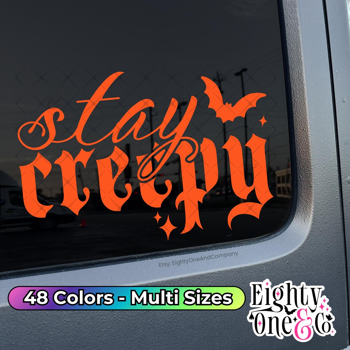 Stay Creepy Halloweeen Style Car Decal Gothic Car Sticker Dark and Chic ...
