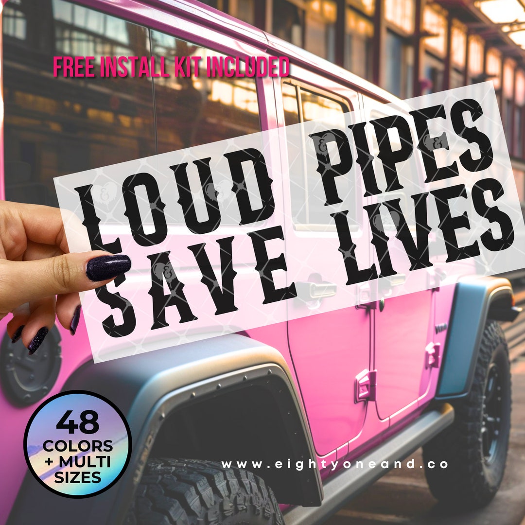Loud Pipes Save Lives Sticker Loud Pipes Decal Car Decals Motorcycle ...