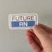 Future RN Badge Sticker - Etsy