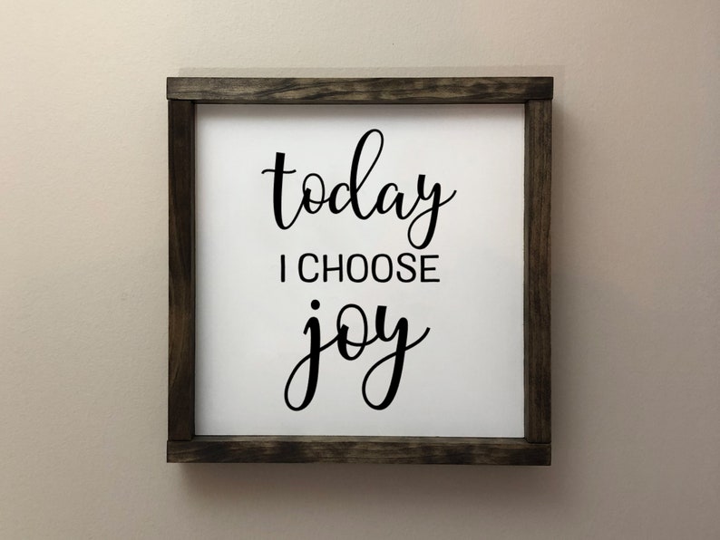 Today I Choose Joy Handmade Wooden Sign - Etsy