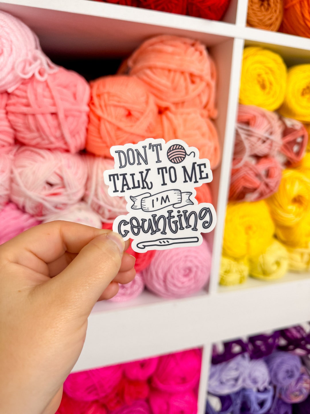 Don't Talk to Me I'm Counting Sticker, Crochet Sticker, Laptop Sticker ...
