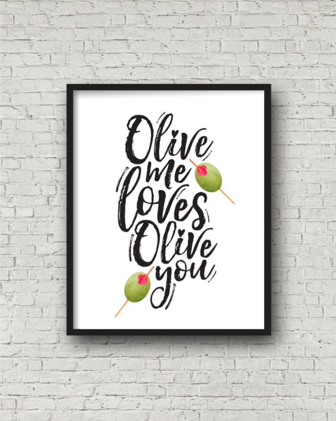 Olive Me Loves Olive You, Printable Wall Art, All of Me Loves All of ...