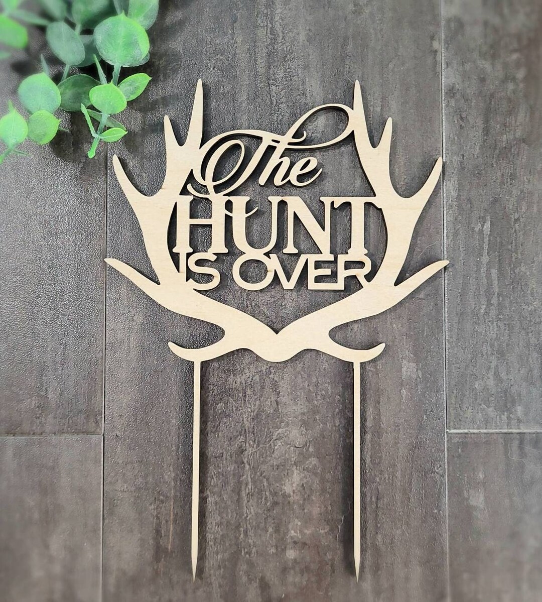 The Hunt is Over Cake Topper, Rustic Wedding Cake Topper, Antler Cake ...
