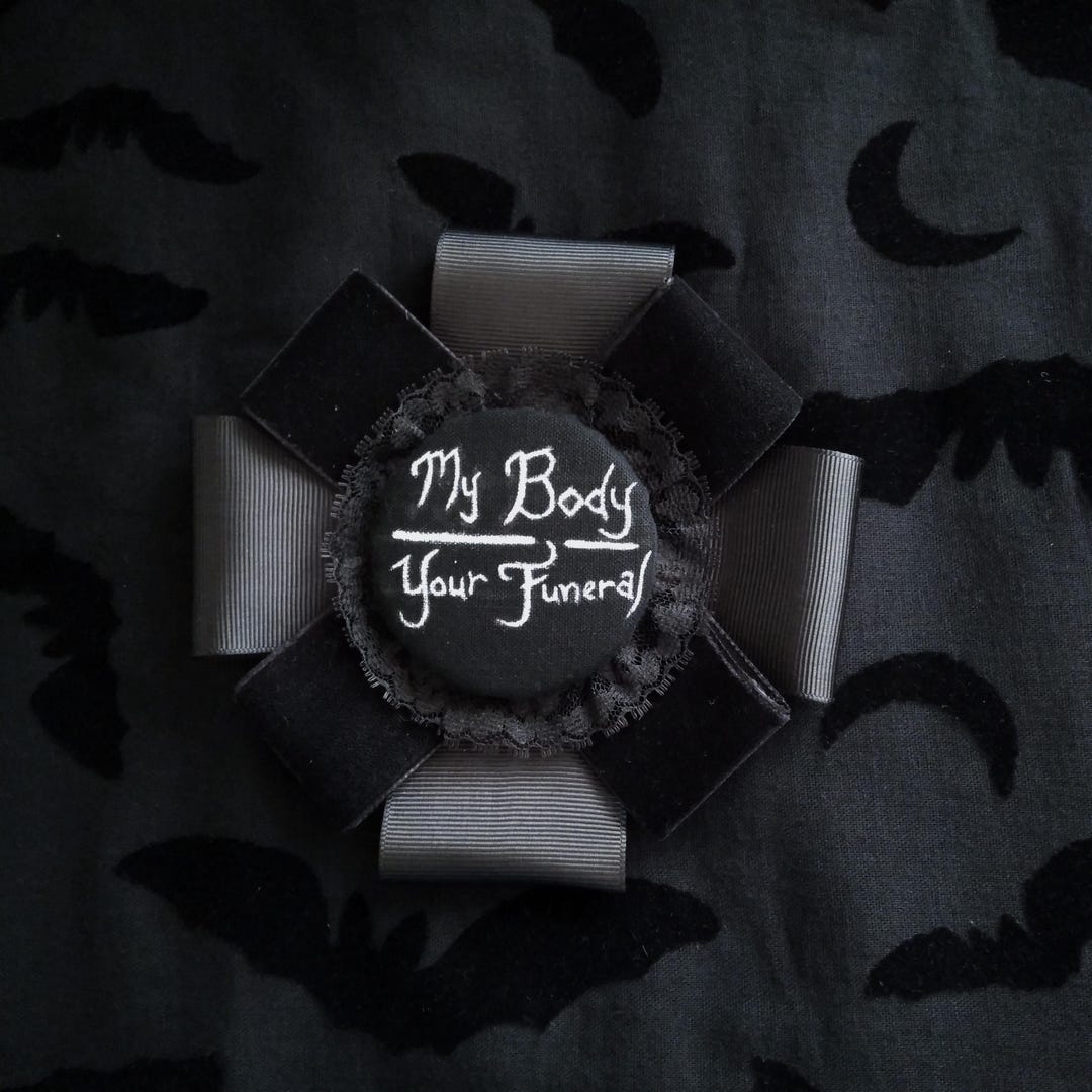 Vitriolic Mourning Cockade: My Body Badge Button Pin - Etsy