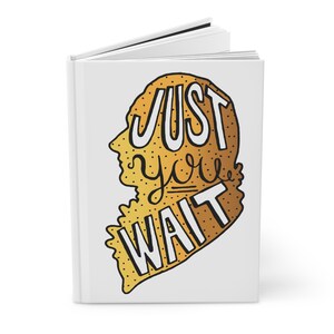 Coloring Broadway Hamilton Inspired Just You Wait Journal Matte - Etsy