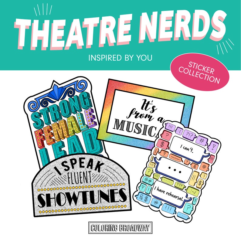 Theatre Nerds Stickers, Pack of 4, Die Cut Broadway, Strong Female Lead ...