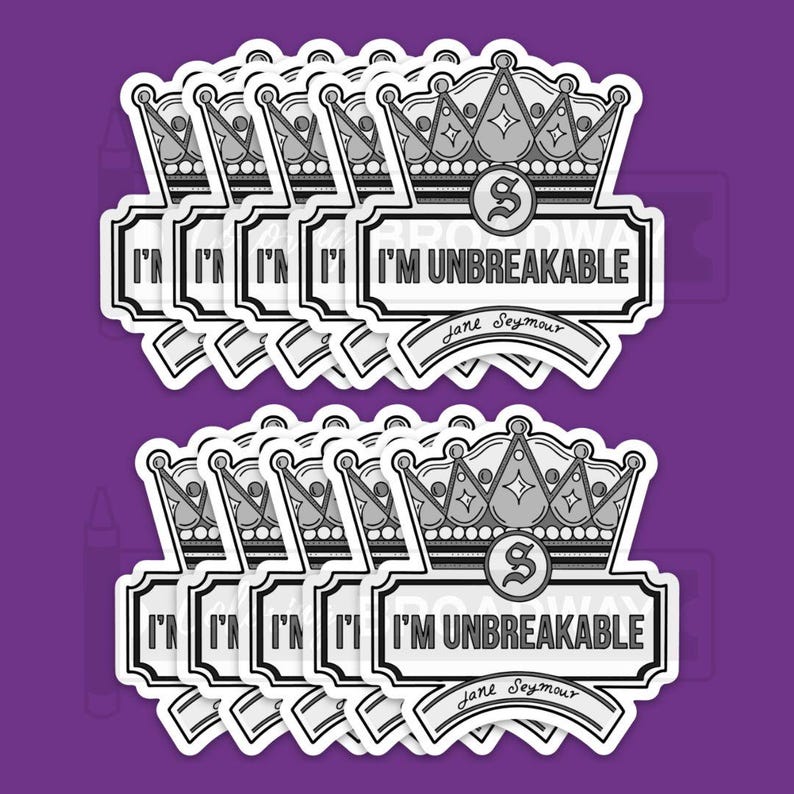 Six Fan Stickers | Set of 1x, 5x, 10x | I'm Unbreakable | Jane Seymour ...