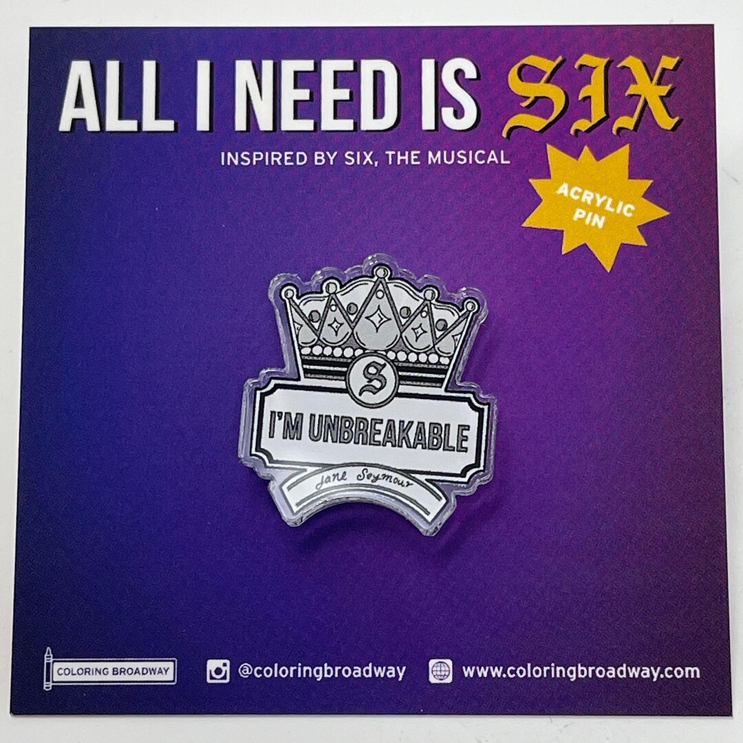 SIX Pin, I'm Unbreakable, Jane Seymour, Acrylic, Broadway Musicals ...