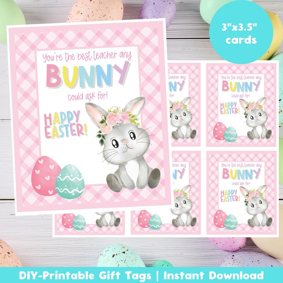 Printable Easter Teacher Gift Tags, Bunny Design (digital Download) - Etsy