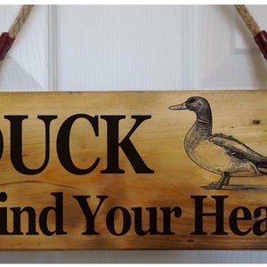 DUCK Mind Your Head Sign Low Beam Warning Notices Bang House Plaque ...