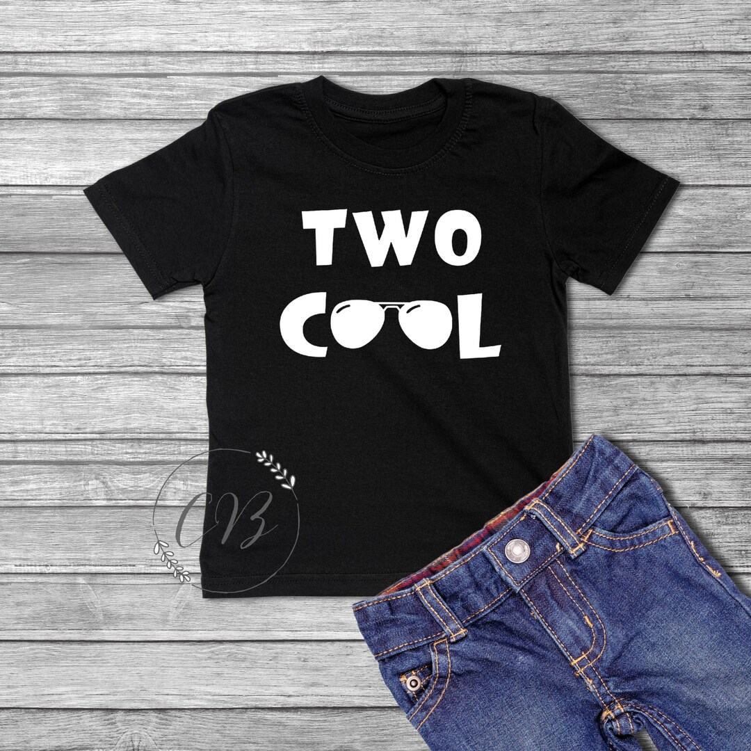 Two Cool Shirt, 2nd Birthday Shirt, Two Cool, Birthday Shirt, Birthday ...