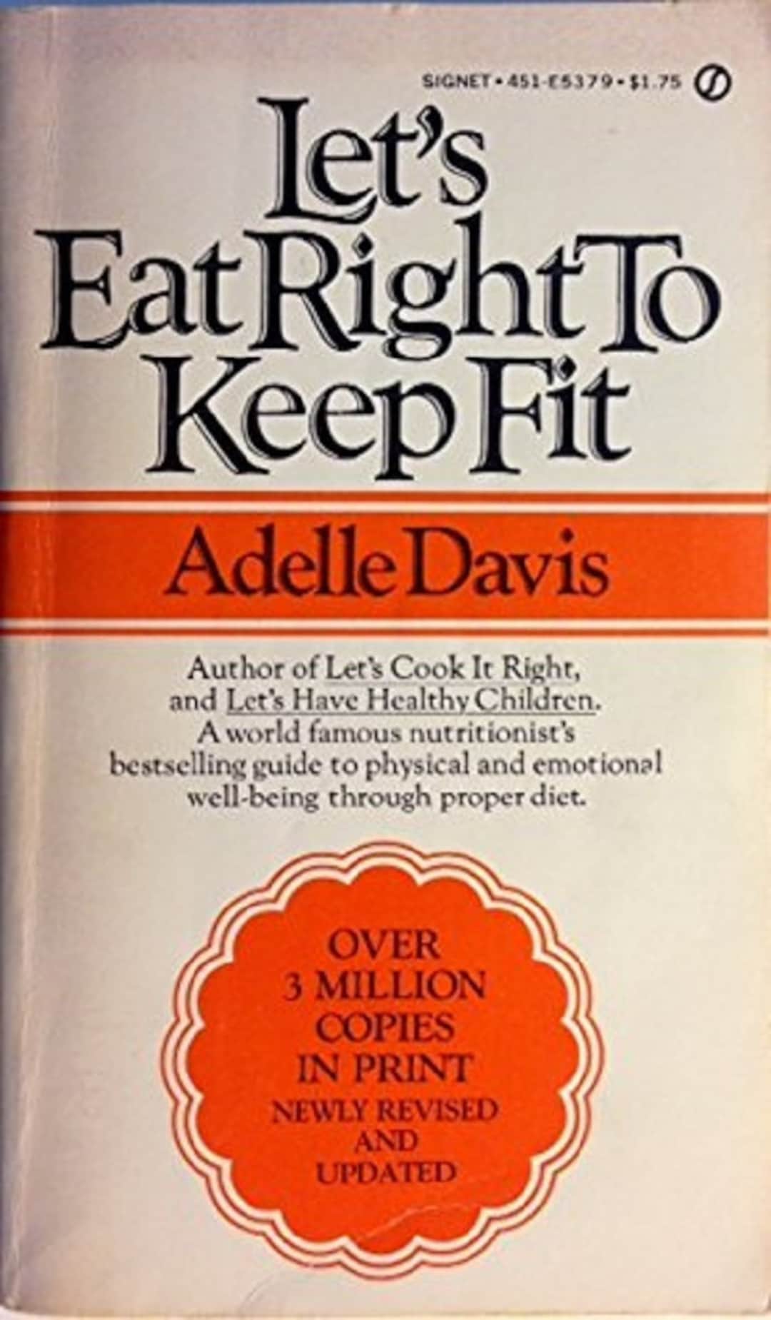 Let's Eat Right Adele Davis a Classic - Etsy