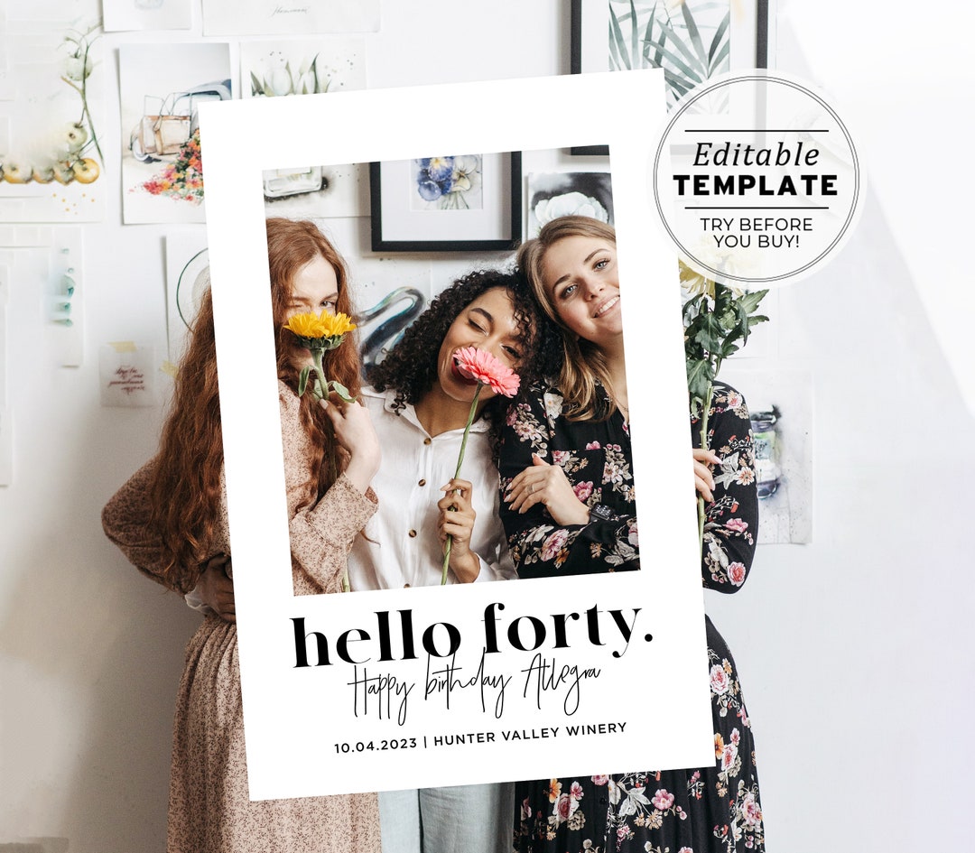 Hello Forty Minimalist 40th Birthday Photo Frame Prop Frame Printable ...
