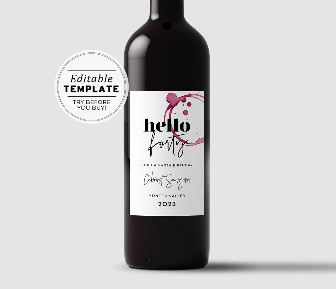 HELLO FORTY Red Wine 40th Birthday Party Wine Label Template | Editable ...