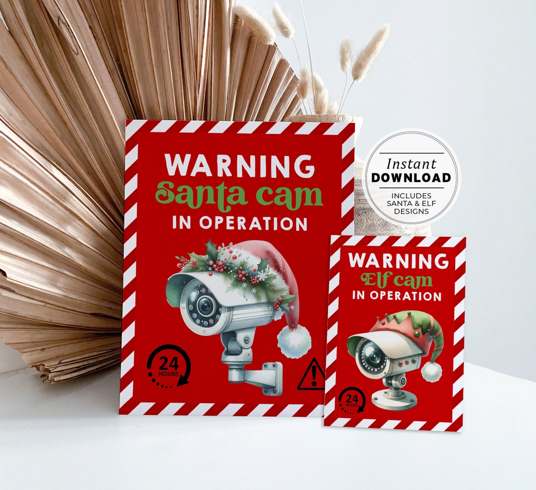 Santa Cam and Elf Cam Warning Sign & Elf Surveillance Signs, Printable ...