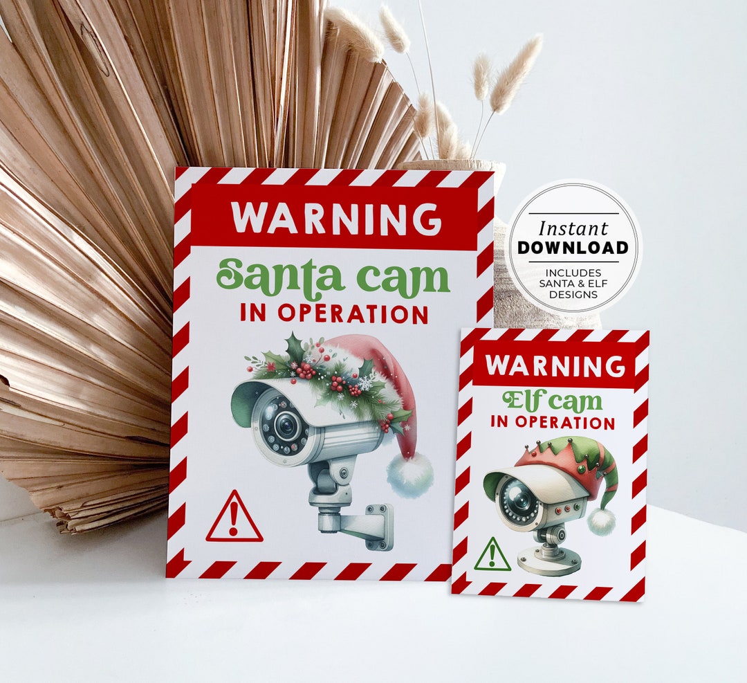 Santa Cam and Elf Cam Warning Sign & Elf Surveillance Signs, Printable ...