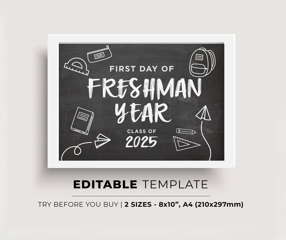 Printable First Day of Freshman Year Chalkboard Sign, Class of 2025 ...