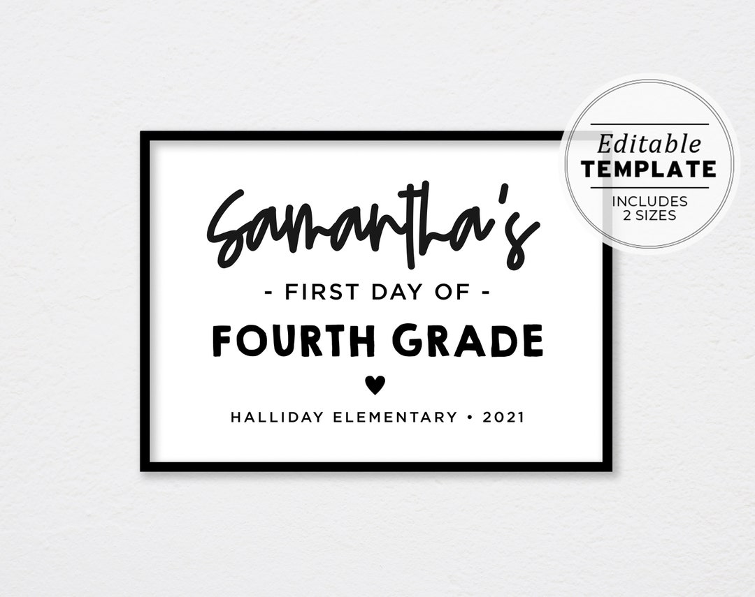 First Day of 4th Grade Sign Template, Back to School Printable, First ...
