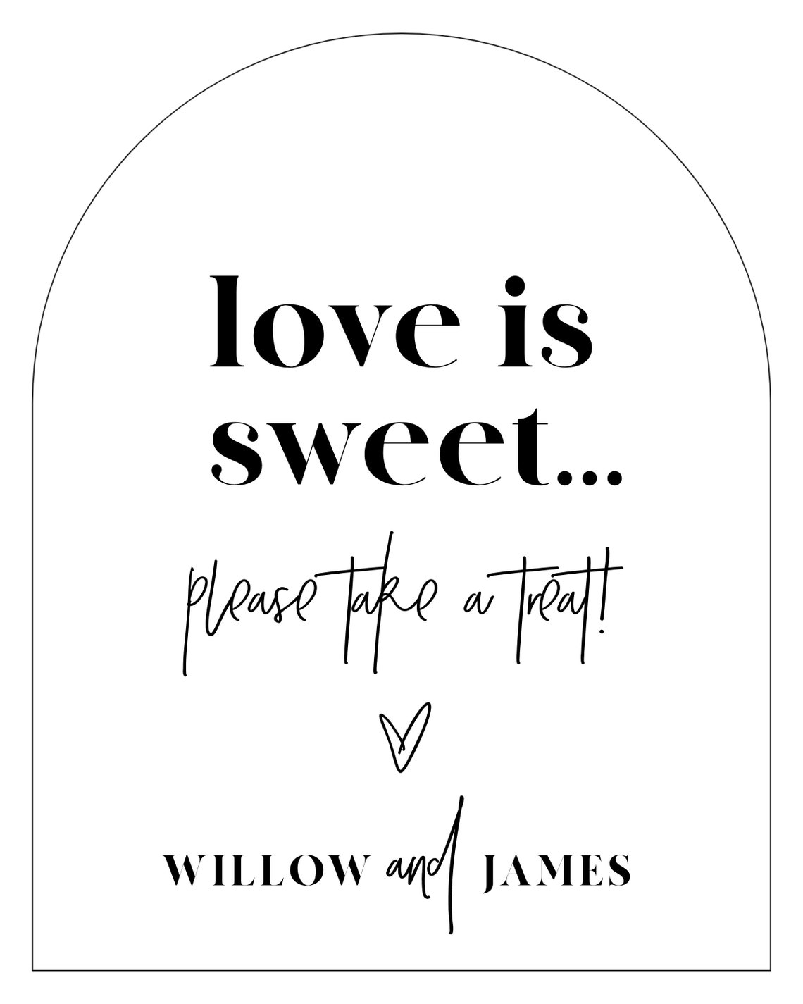 Noir Arch Printable Love is Sweet Sign, Minimalist Wedding Favor Sign ...