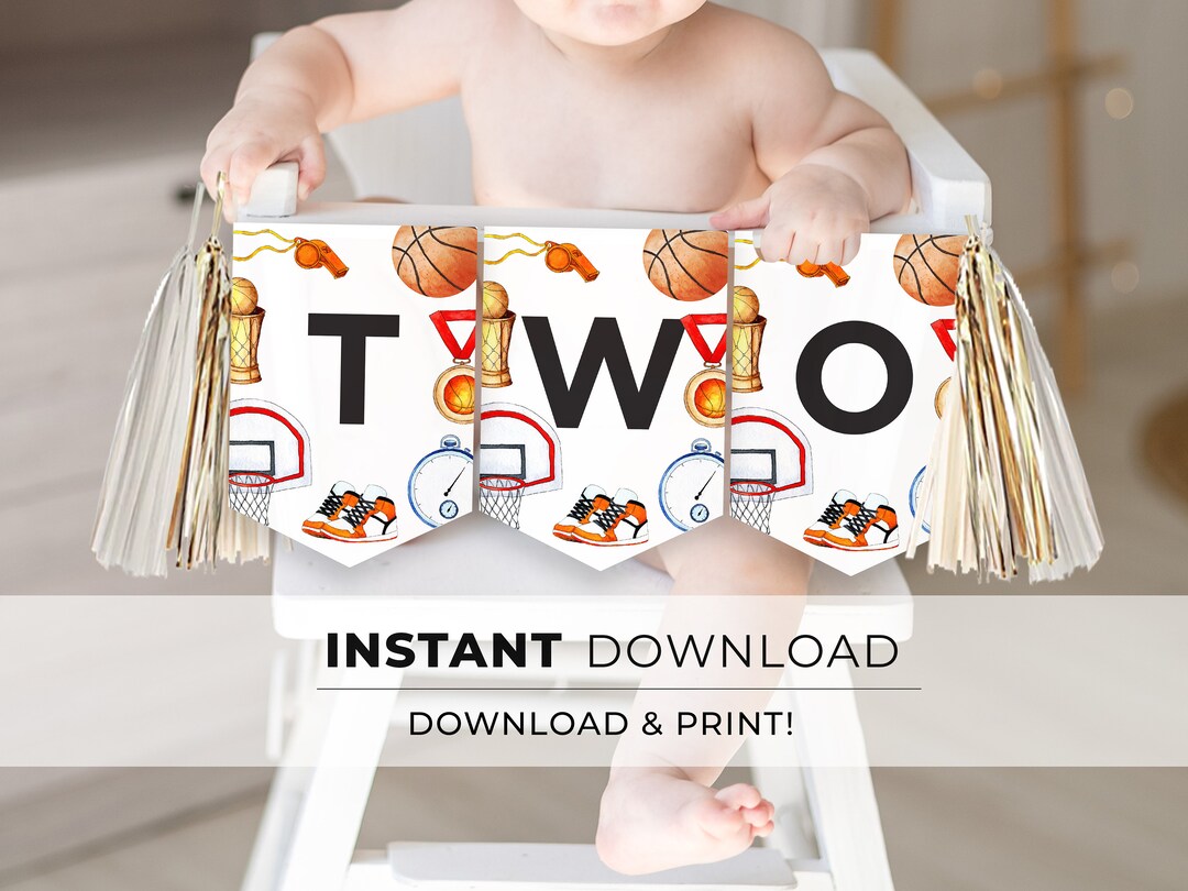 Printable Basketball 2nd Birthday Banner, TWO High Chair Birthday Sign ...