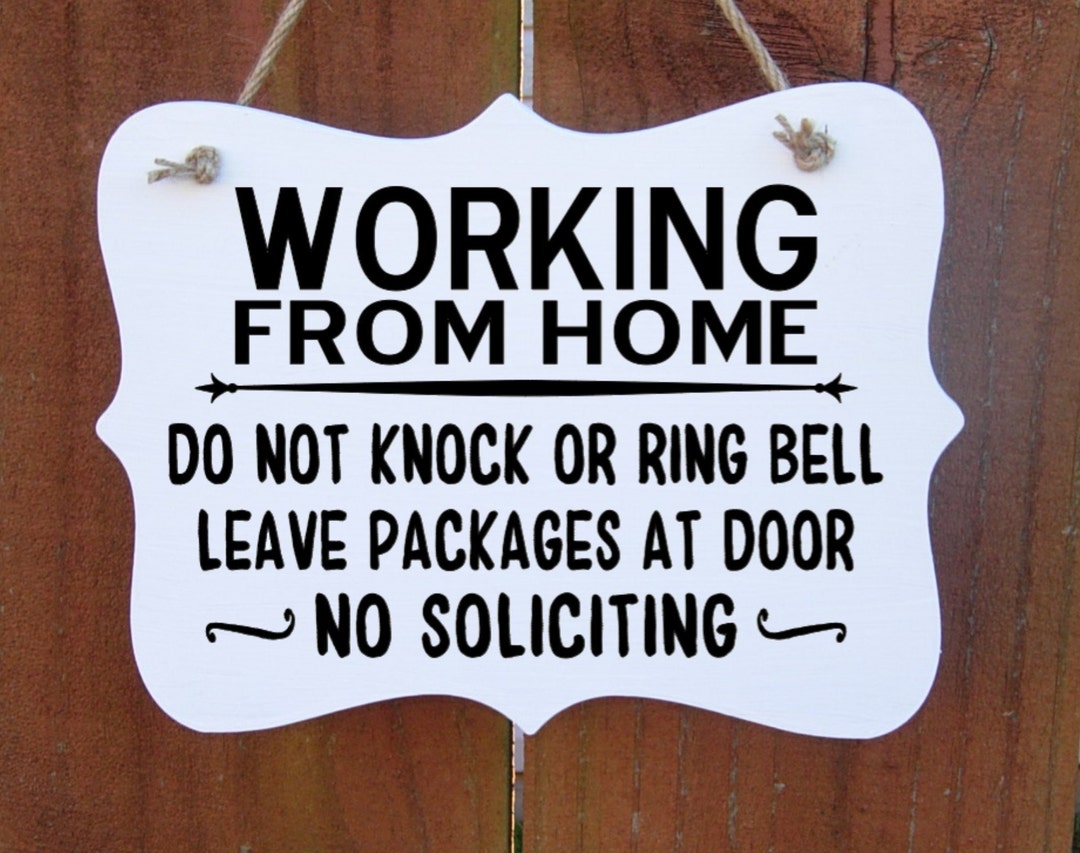 Working From Home Sign, Do Not Knock or Ring Bell, Leave Packages at ...
