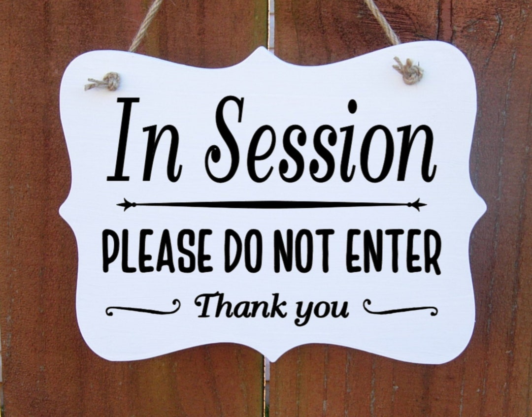 In Session Sign, Do Not Enter Sign, Wood Sign, Office Sign, Front Door ...
