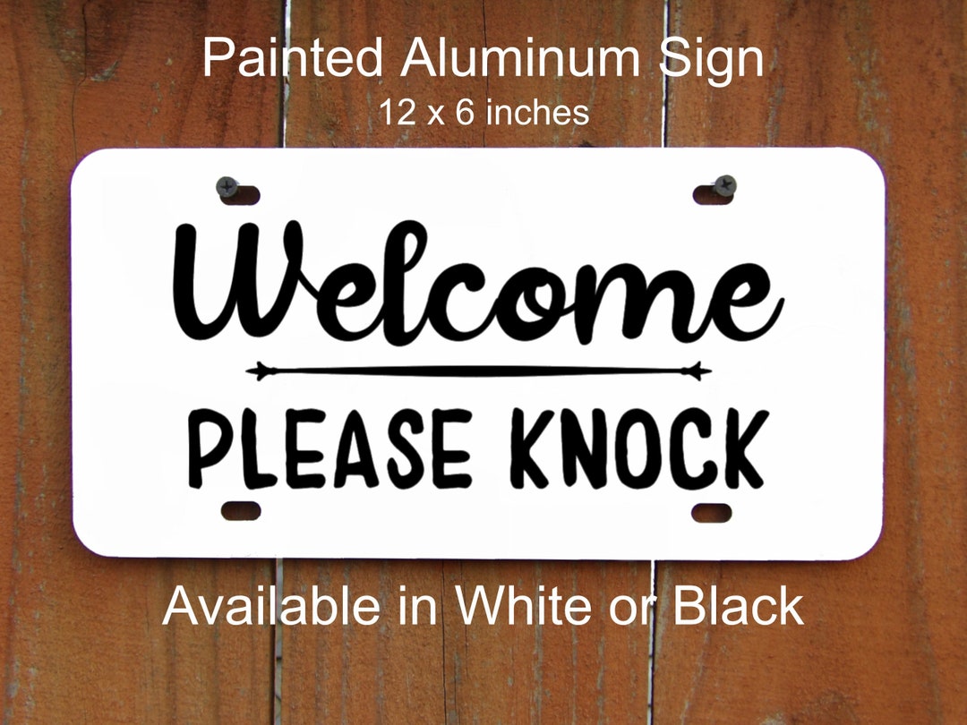 Welcome Sign, Please Knock, Premium Painted Aluminum, Front Door, Gate ...
