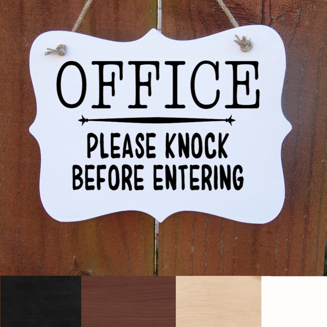 Office Sign Please Knock Before Entering Front Door Sign - Etsy Office Sign Please Knock Before Entering Front Door Sign - Etsy